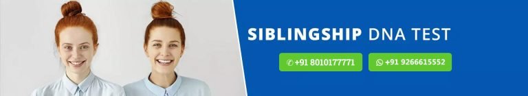 Siblingship DNA Test in India with Excellent Customer Support